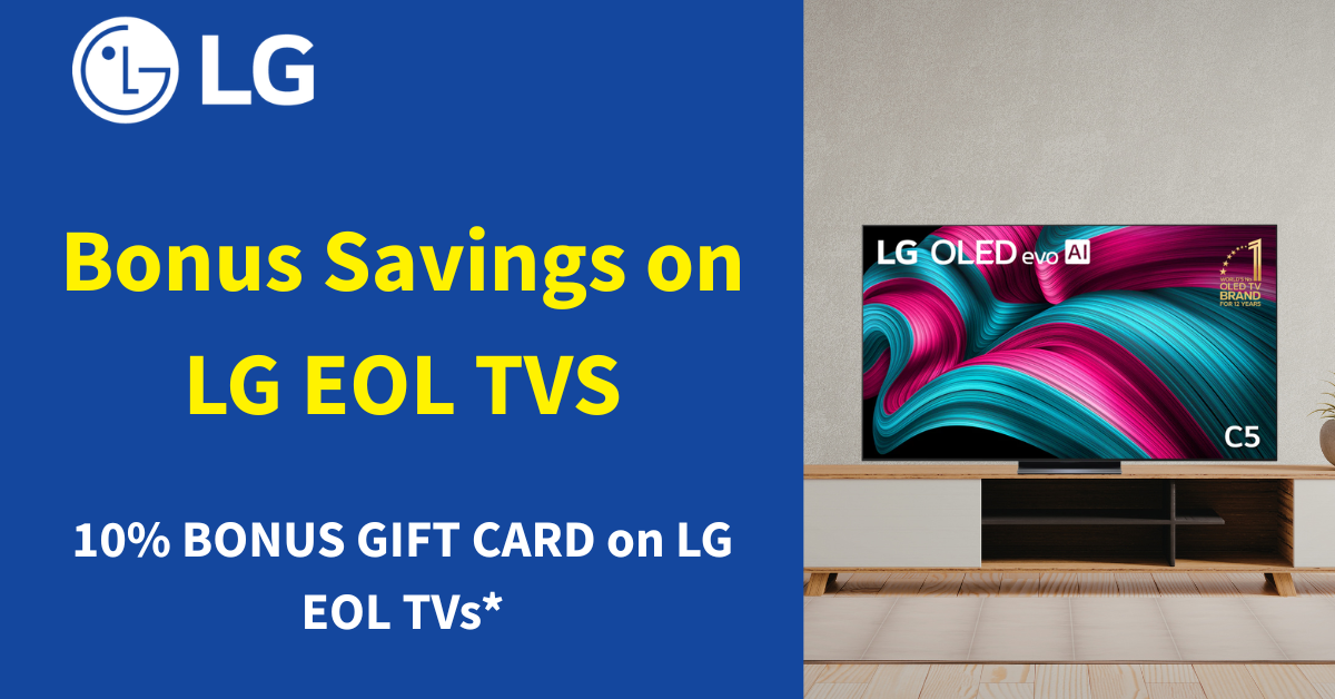 Bonus Gift Card LG TVs – Bi-Rite Home Appliances