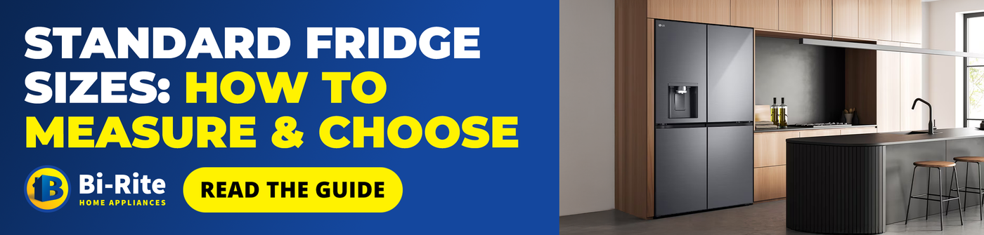 Standard Fridge Sizes: How to Measure & Choose – Bi-Rite Home Appliances