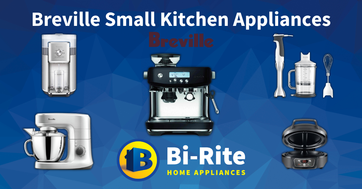 Breville Small Kitchen Appliances – Bi-Rite Home Appliances