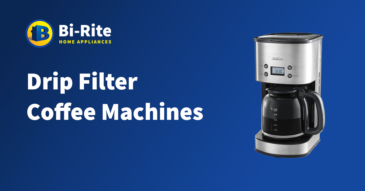 Drip Filter Coffee Machines – Bi-Rite Home Appliances