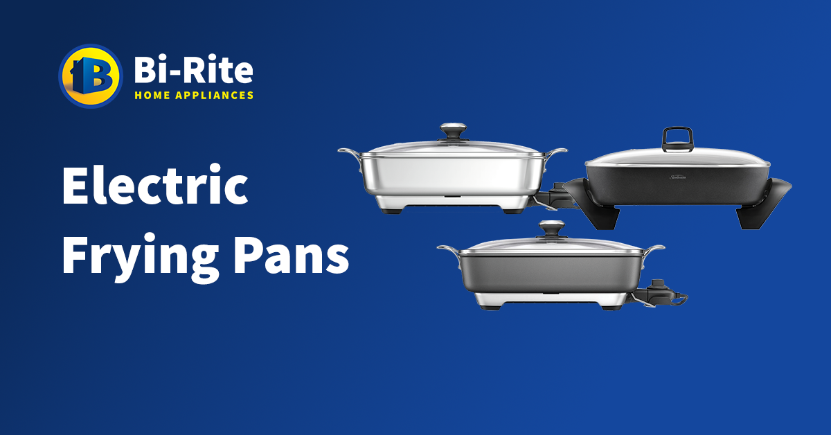 Electric Frying Pans – Bi-Rite Home Appliances