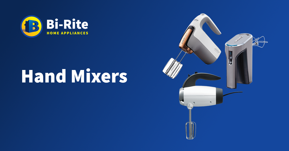 Hand Mixers – Bi-Rite Home Appliances