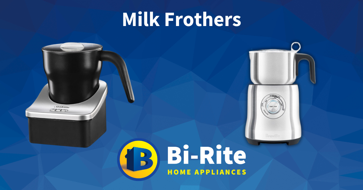 Milk Frothers – Bi-Rite Home Appliances