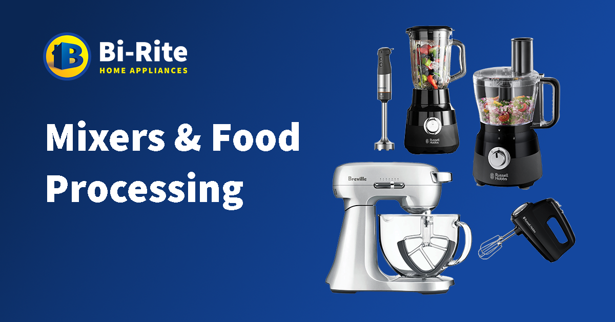 Mixers & Food Processing – Bi-Rite Home Appliances