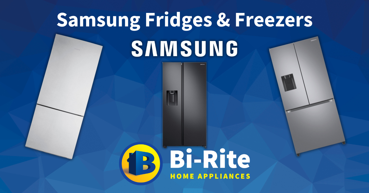 Samsung Fridges & Freezers – Bi-Rite Home Appliances