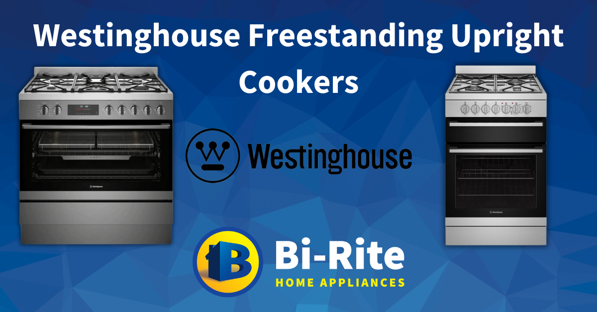 Westinghouse Freestanding Upright Cookers – Bi-Rite Home Appliances