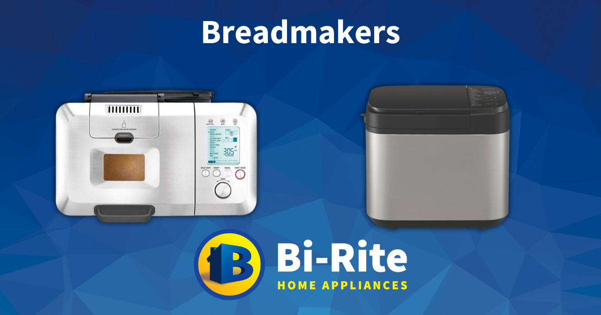 Breadmakers – Bi-Rite Home Appliances